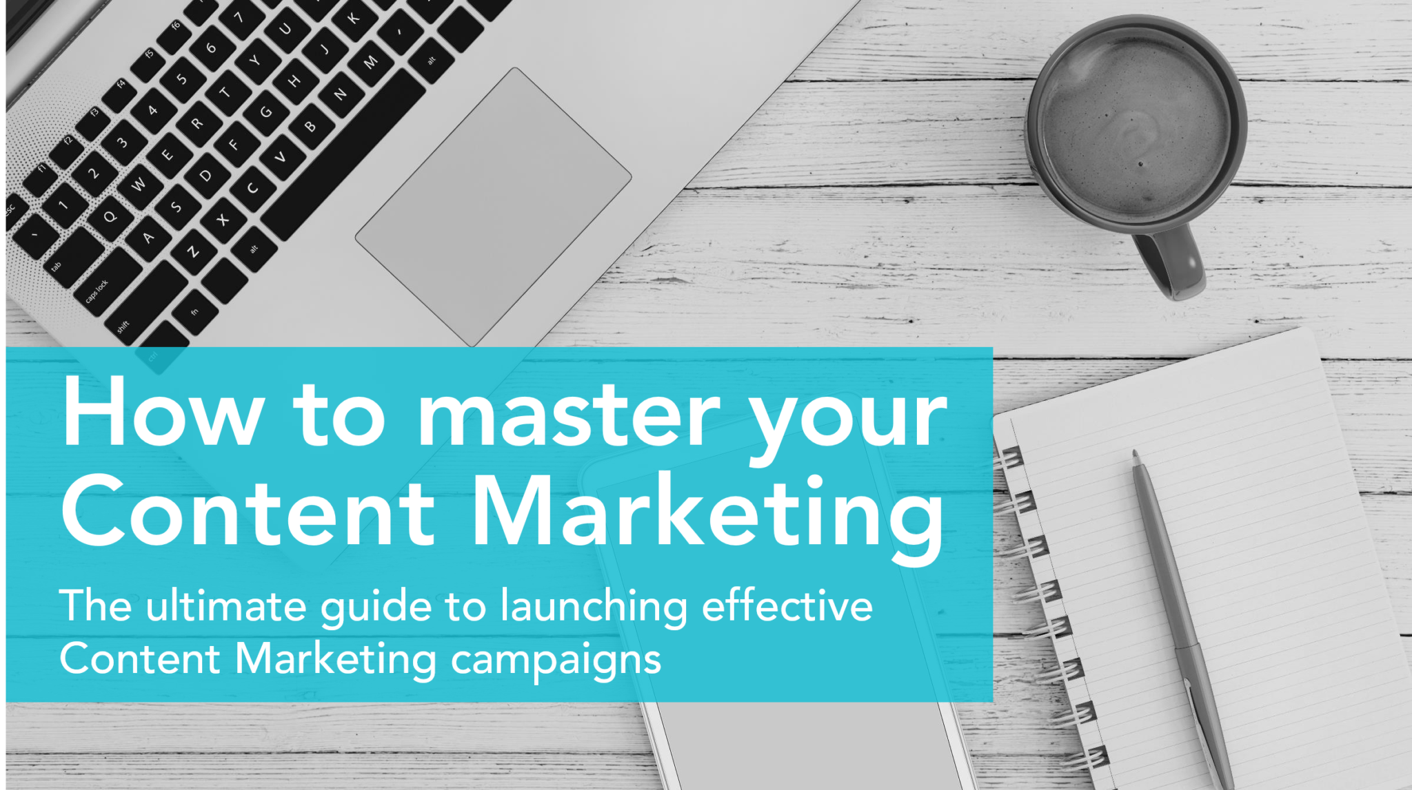 [Guide]: The Ultimate Guide to Launching Effective Content Marketing ...